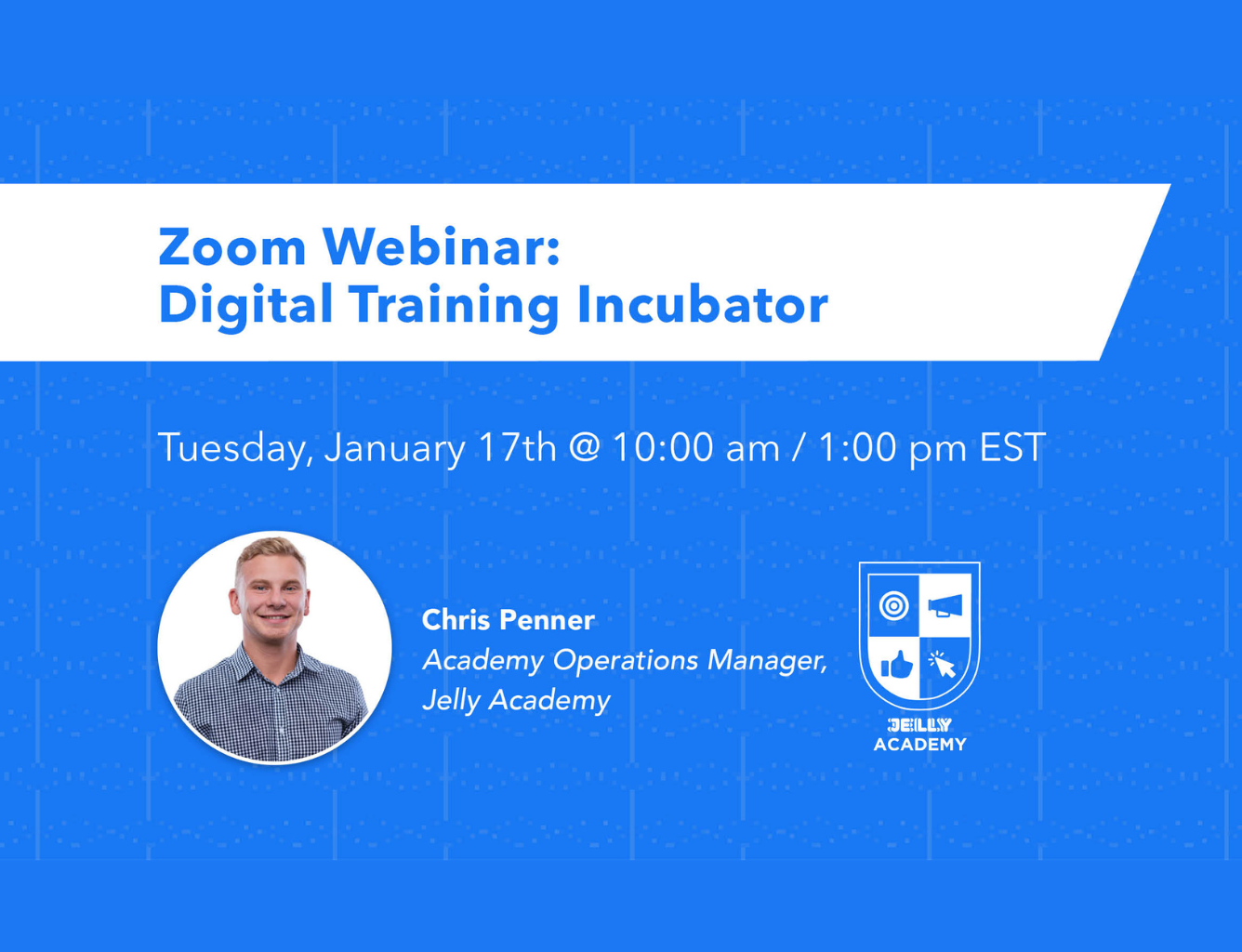 Zoom Webinar: Digital Training Incubator Information Session ...