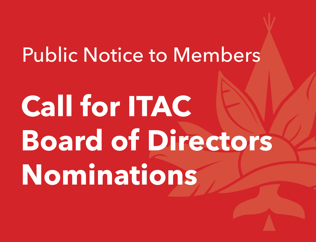 Public Notice to Members: 2023 Call for Board Nominations - Indigenous ...