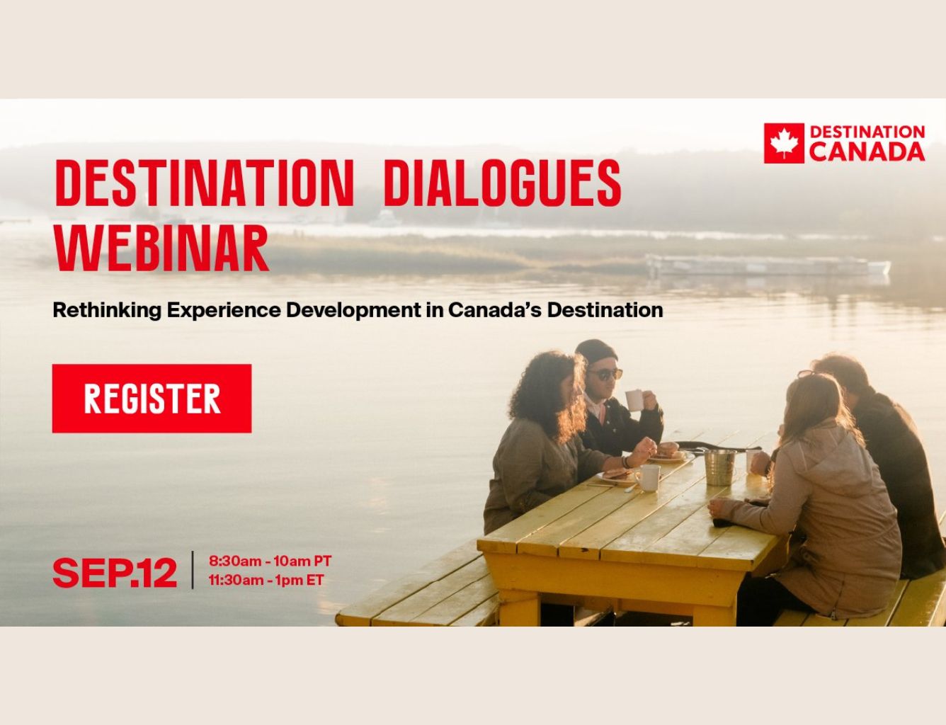 Destination Canada Destination Dialogues - Indigenous Tourism Industry Event